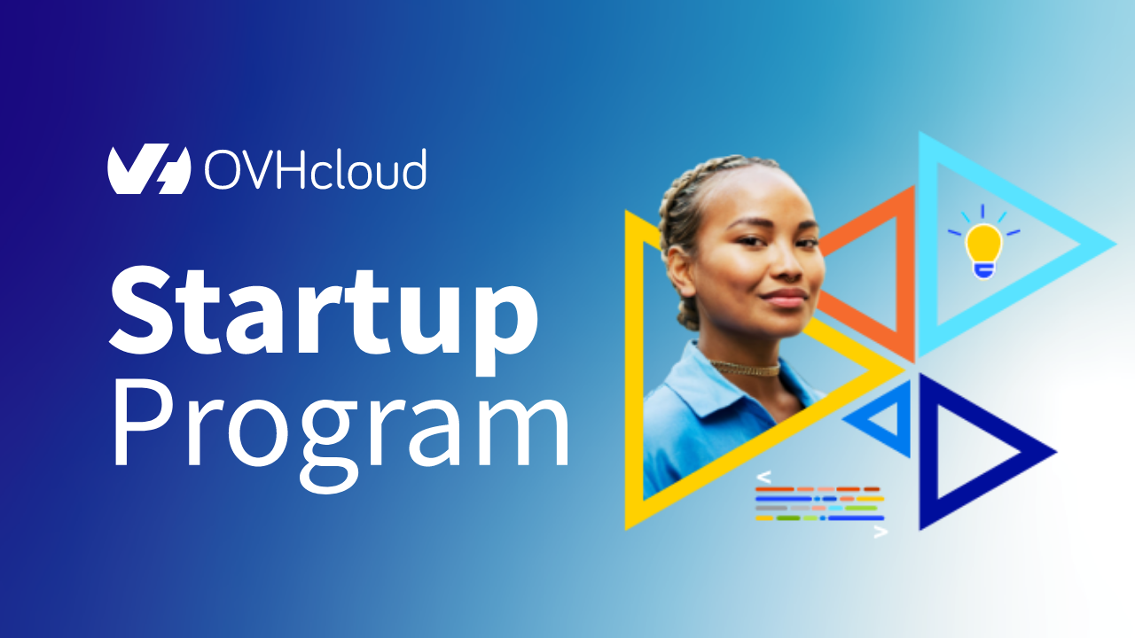 Partecipa a OVHcloud Startup Program: il programma per aziende innovatrici